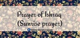 Prayer of Ishraq (Sunrise prayer) – Quran Classes
