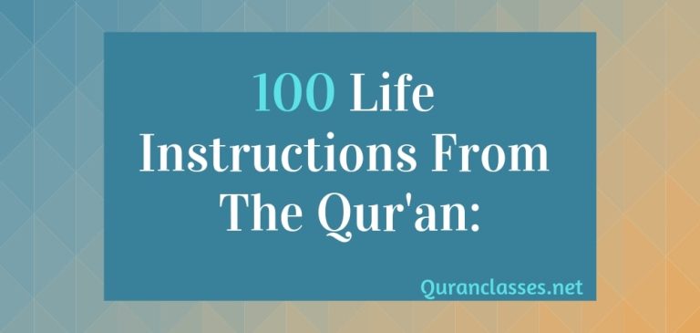 100 LIFE INSTRUCTIONS FROM THE QUR’AN: – Quran Classes